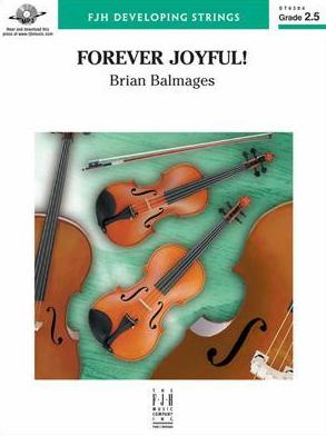 Forever Joyful (Brian Balmages) for String Orchestra – Simply for Strings
