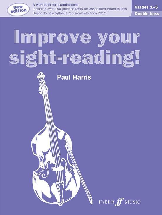 Improve Your Sight Reading Double Bass Grade 1 -5 – Simply for Strings