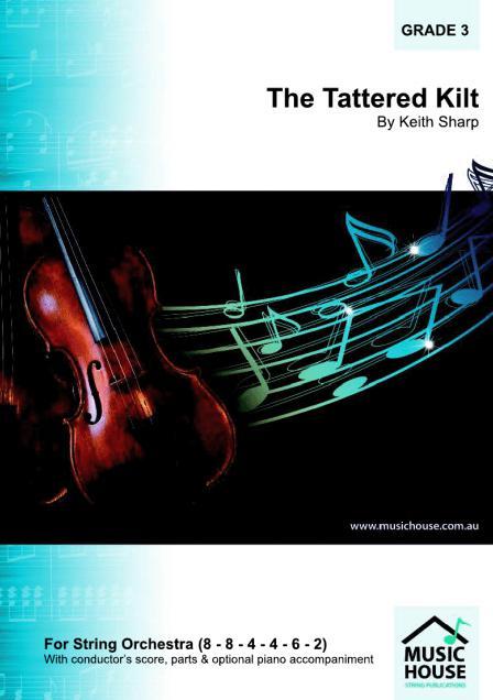 The Tattered Kilt (Keith Sharp) for String Orchestra – Simply for Strings